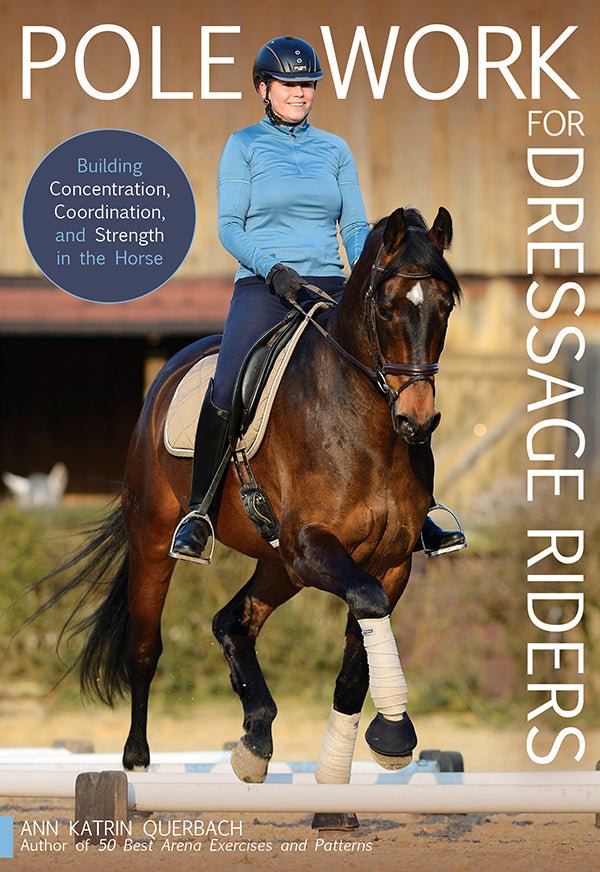 Pole Work for Dressage Riders | Country Ways